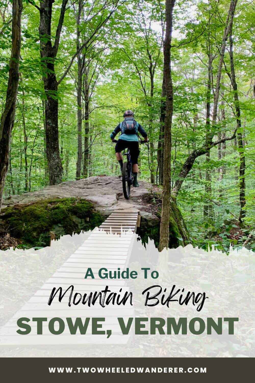 Mountain Biking in Stowe, Vermont: Best Trails & Route Recommendations