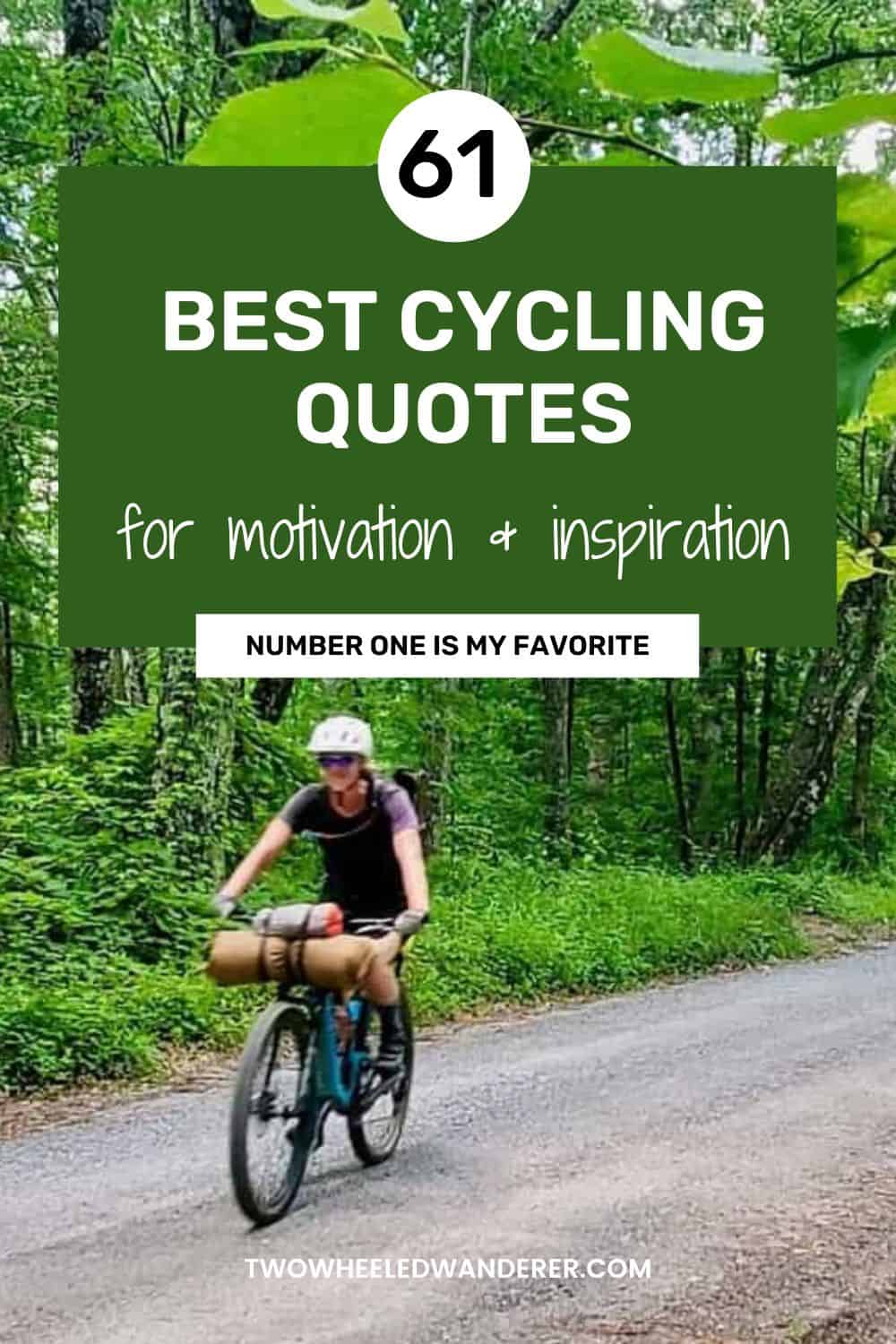 61 Inspirational Cycling Quotes For Every Rider